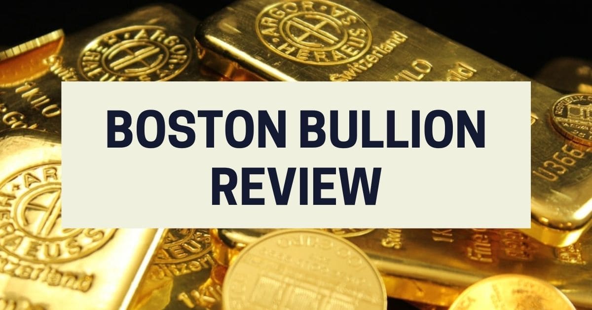 Boston Bullion Review For 2026 - Journey Forward